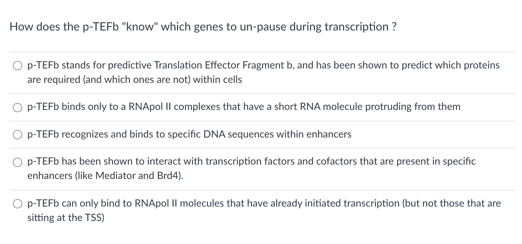 Solved How does the p-TEFb "know" which genes to un-pause | Chegg.com