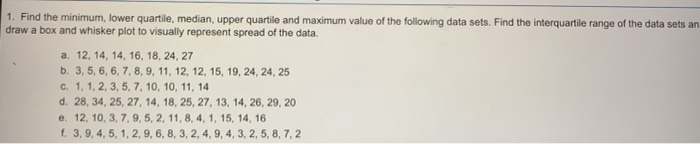 Solved 1 Find The Minimum Lower Quartile Median Upper 3070