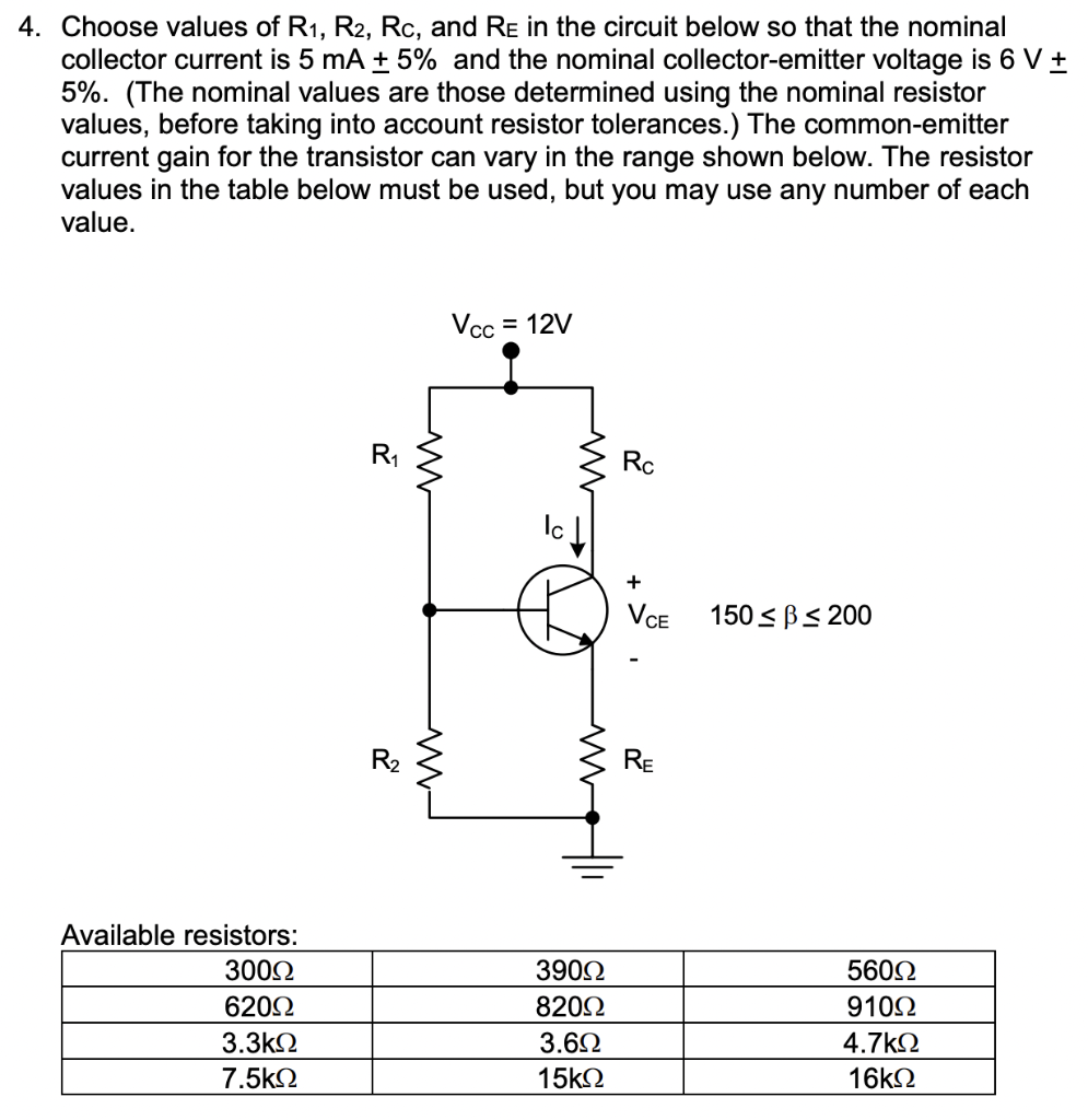 Solved 4. Choose values of R1, R2, Rc, and Re in the circuit | Chegg.com