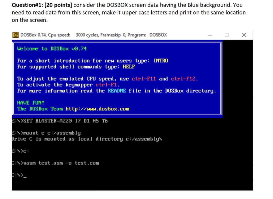 Question#1: (20 points) consider the DOSBOX screen | Chegg.com