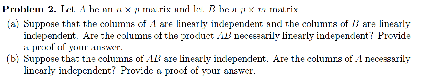 Solved Problem 2. Let A be an n x p matrix and let B be a p | Chegg.com