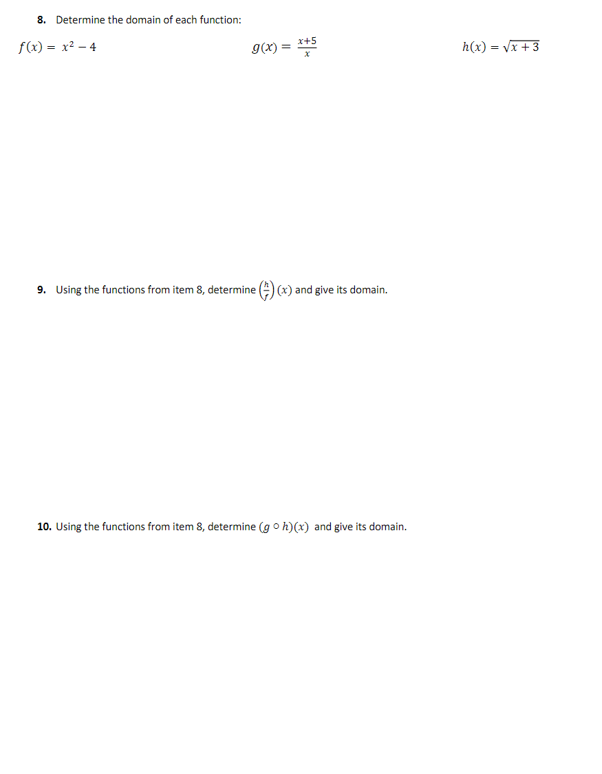 Solved 8. Determine the domain of each function: f(x)=x2−4 | Chegg.com