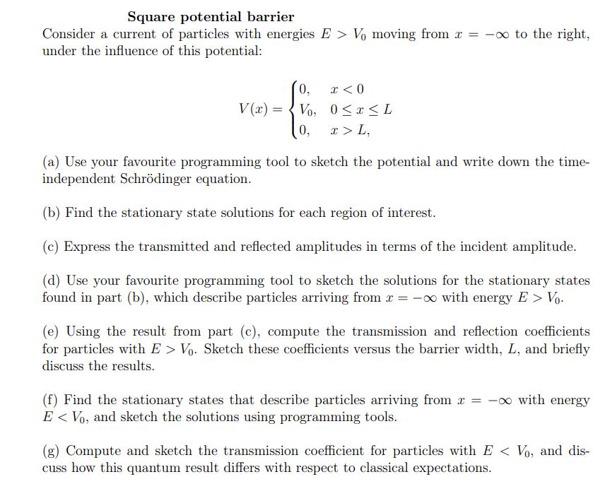 Solved Square potential barrier Consider a current of | Chegg.com
