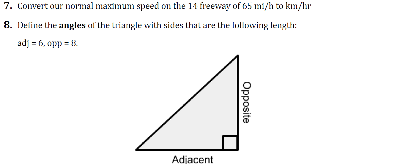 Solved 7. Convert our normal maximum speed on the 14 freeway | Chegg.com