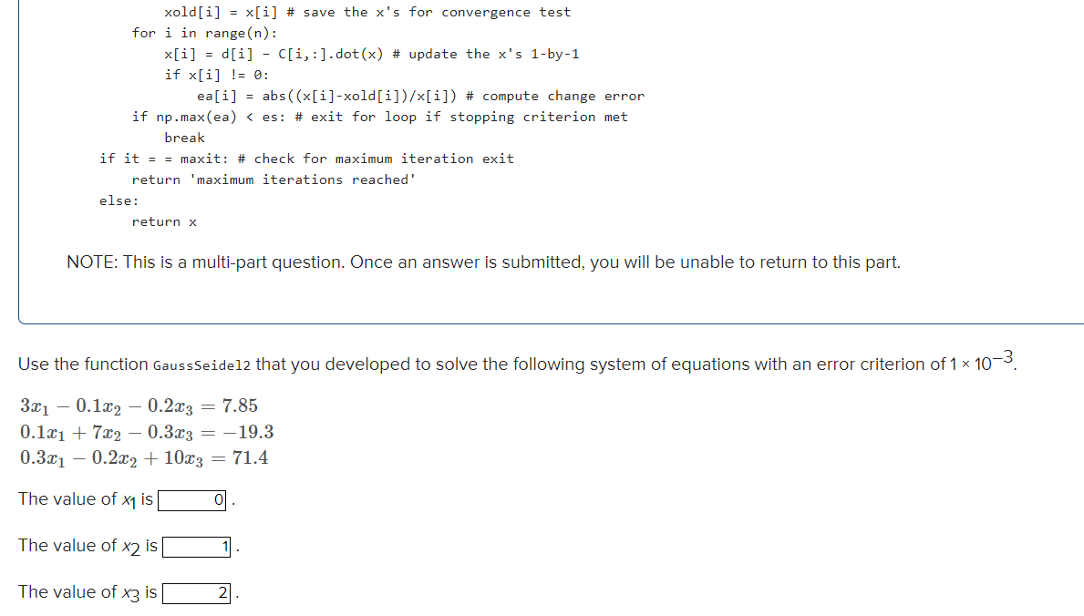 Solved ef GaussSeidel ( A,b, es=1.e-7, maxit=50): " " " | Chegg.com