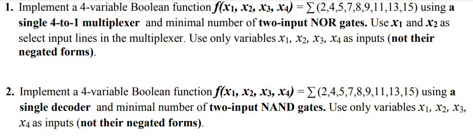 Solved 1 Implement A 4 Variable Boolean Function Fx1 X2 1619