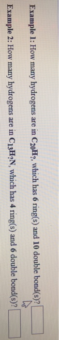 Solved Example 1: How many hydrogens are in C2oH2, which has | Chegg.com