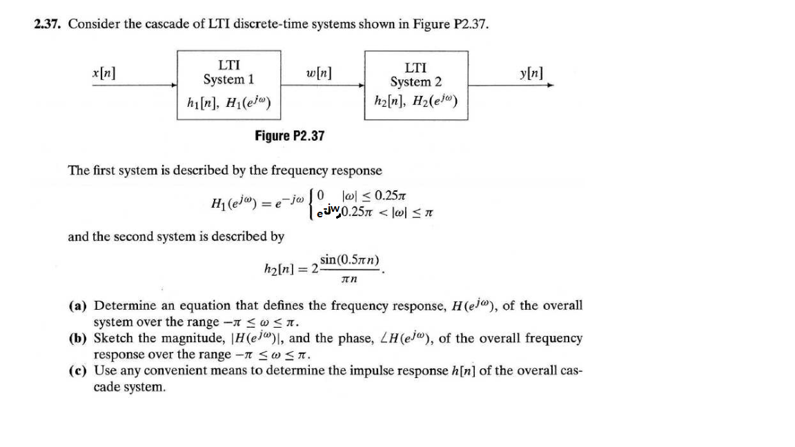 Solved 2 37 Consider The Cascade Of Lti Discrete Time