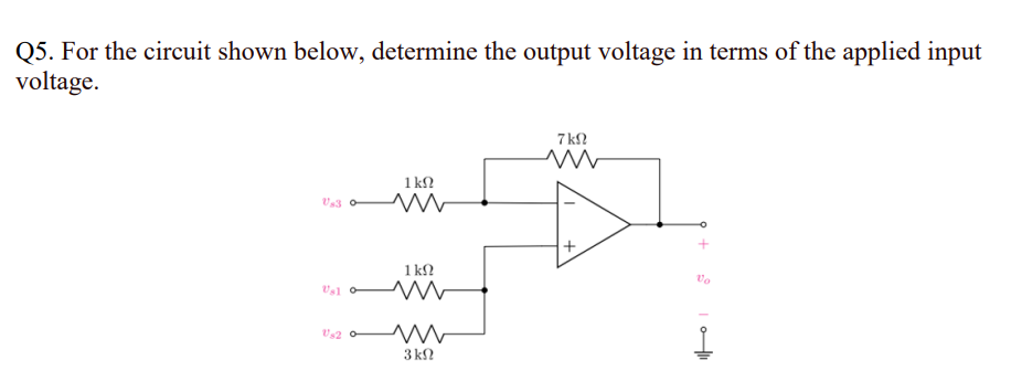 Q5. For the circuit shown below, determine the output | Chegg.com
