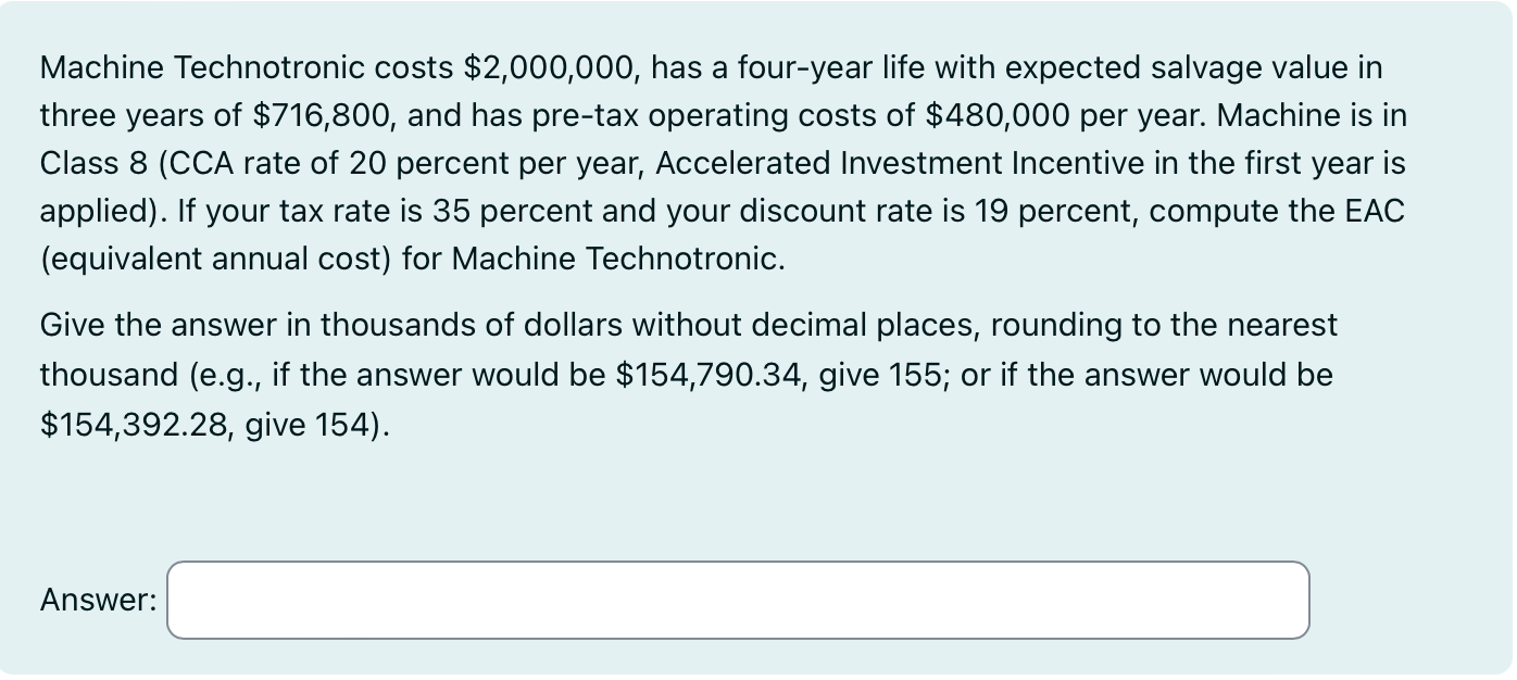 Solved Machine Technotronic costs $2,000,000, ﻿has a | Chegg.com