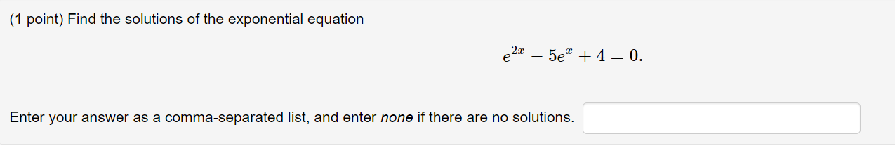 Solved (1 point) Find the solutions of the exponential | Chegg.com
