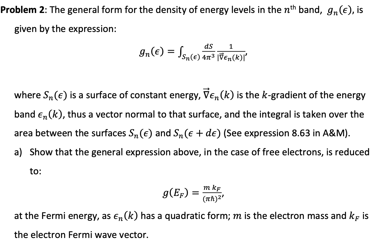 Solved Problem 2: The general form for the density of energy | Chegg.com