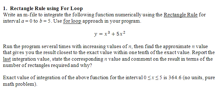 Solved Use matlab pls1. Rectangle Rule using For Loop Write | Chegg.com