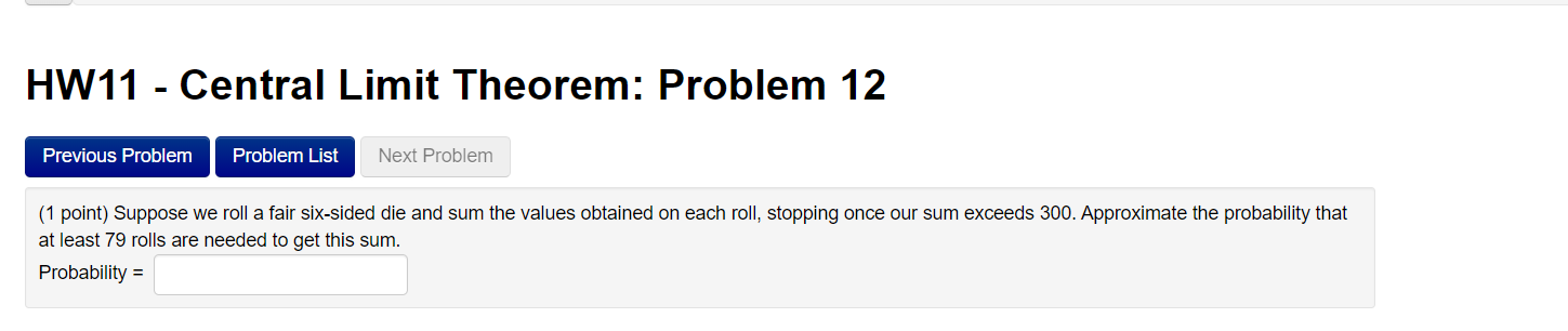 Solved HW11 - Central Limit Theorem: Problem 12 Previous | Chegg.com