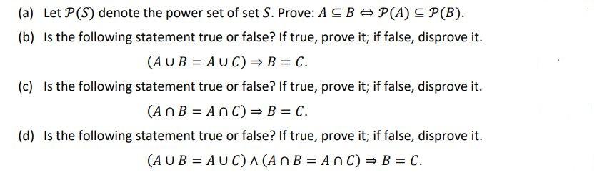 Solved (a) Let P(S) denote the power set of set S. Prove: | Chegg.com