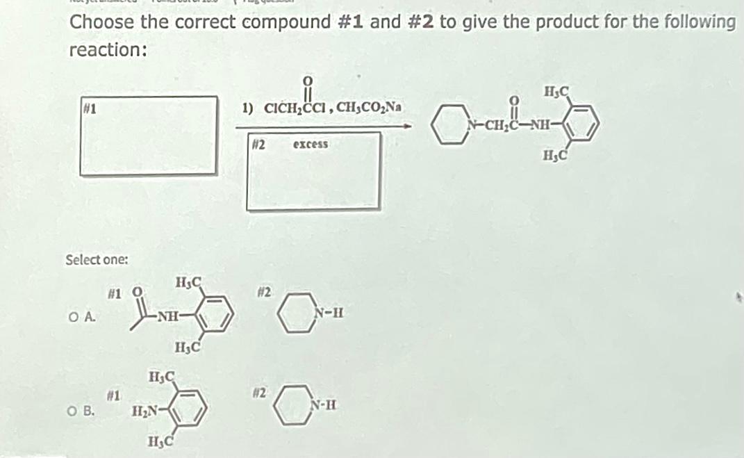 Solved Choose the correct compound #1 and #2 to give the | Chegg.com
