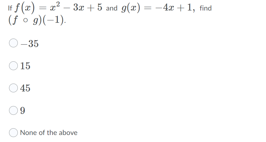 Solved If f(x) = x2 – 3x + 5 and g(x) = -4x+1, find | Chegg.com