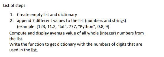 Solved List of steps: 1. Create empty list and dictionary 2. | Chegg.com