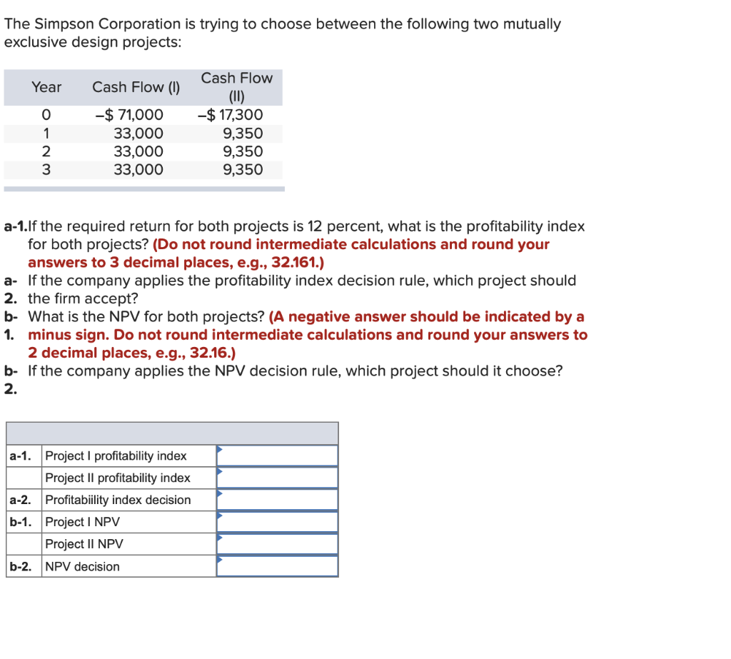 Solved The Simpson Corporation is trying to choose between | Chegg.com