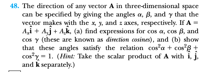 Solved 48. The direction of any vector A in | Chegg.com