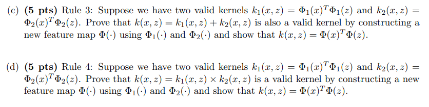 One way to construct complex kernels is to build from | Chegg.com