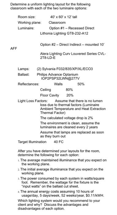 Determine a uniform lighting layout for the following | Chegg.com