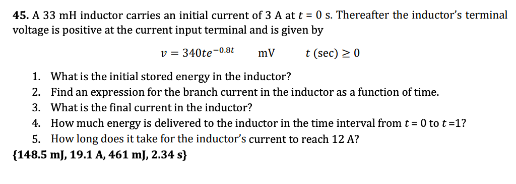 Solved 45. A 33 mH inductor carries an initial current of 3 | Chegg.com