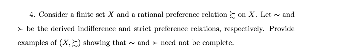 Solved 4. Consider a finite set X and a rational preference | Chegg.com