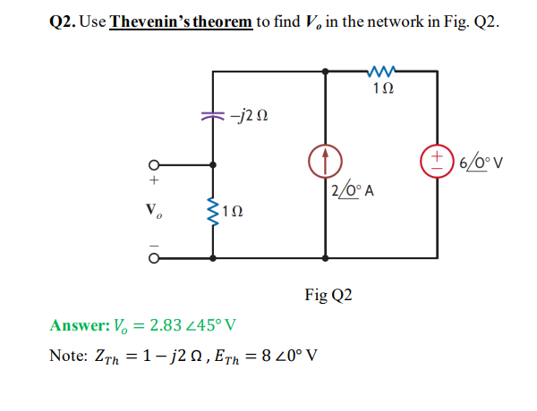 Solved Q2. Use Thevenin's theorem to find Vo in the network | Chegg.com