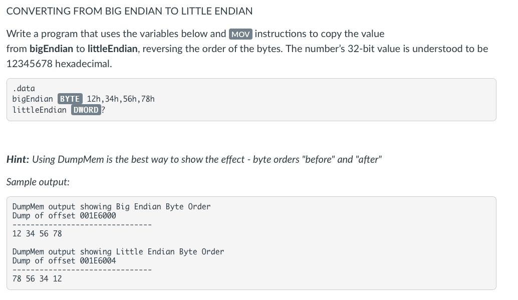 Solved CONVERTING FROM BIG ENDIAN TO LITTLE ENDIAN Write a | Chegg.com