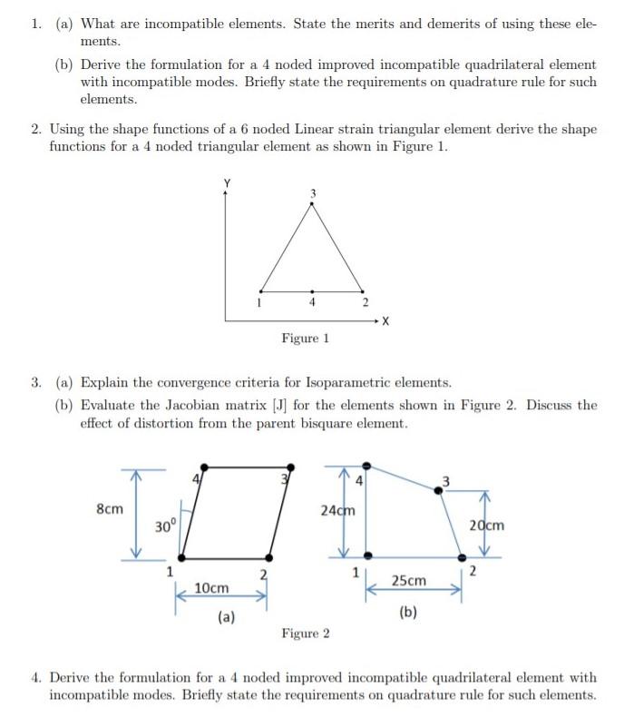 Solved 1. (a) What are incompatible elements. State the | Chegg.com
