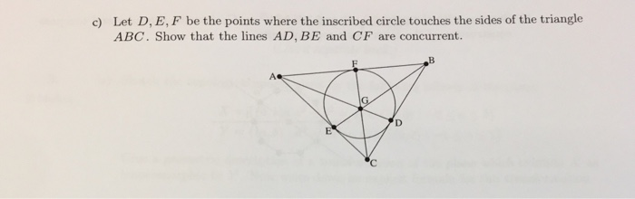 Solved Let D, E, F be the points where the inscribed circle | Chegg.com