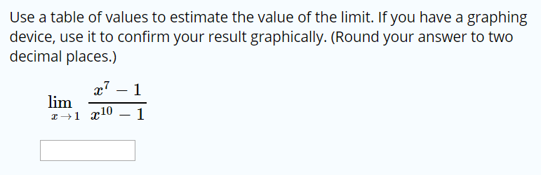 Solved Use a table of values to estimate the value of the | Chegg.com