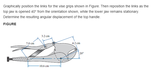 Solved Graphically position the links for the vise grips | Chegg.com