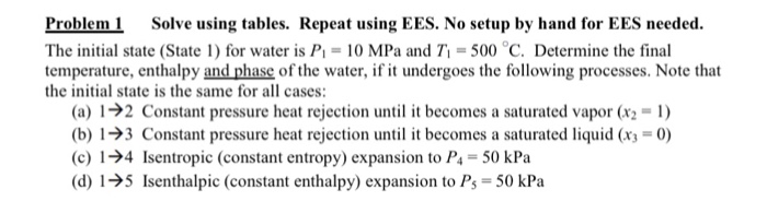 Solved Problem 1 Solve using tables. Repeat using EES. No | Chegg.com