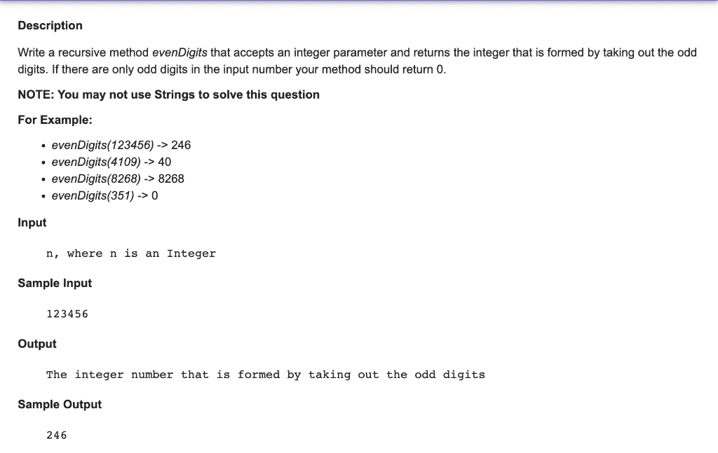 Solved Description Write a recursive method evenDigits that | Chegg.com