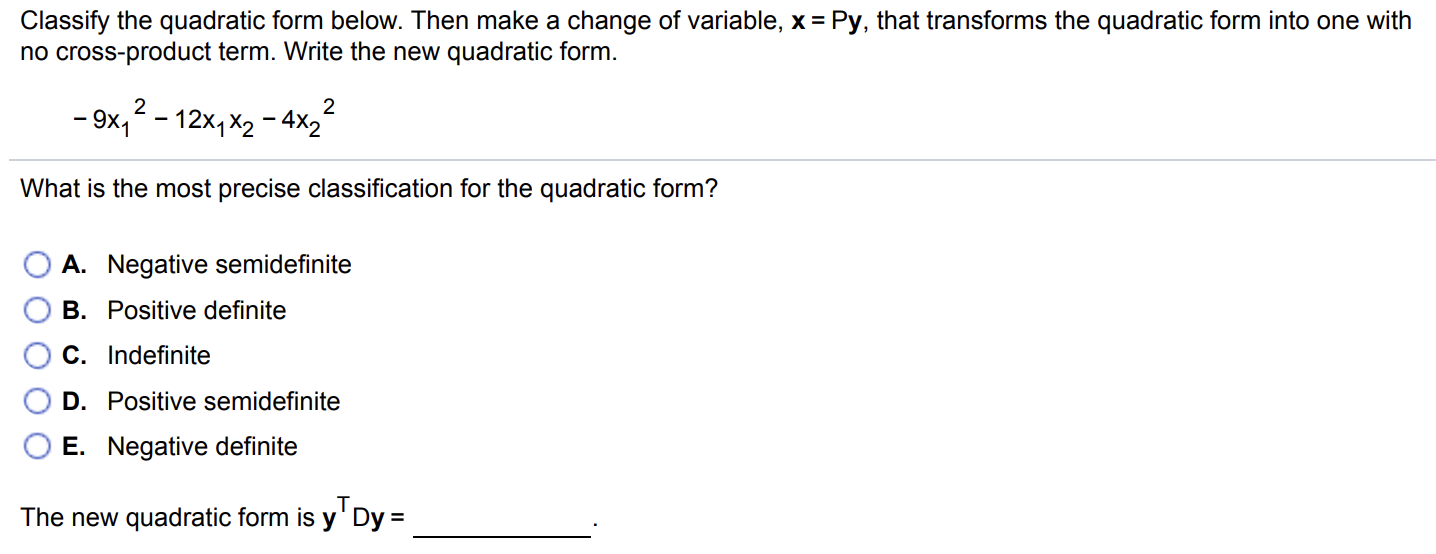 Solved Classify the quadratic form below. Then make a change | Chegg.com