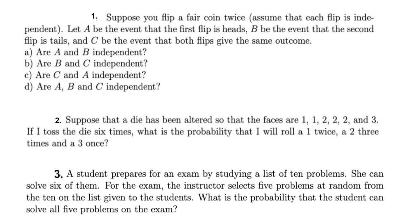 Solved 1. Suppose you flip a fair coin twice (assume that | Chegg.com