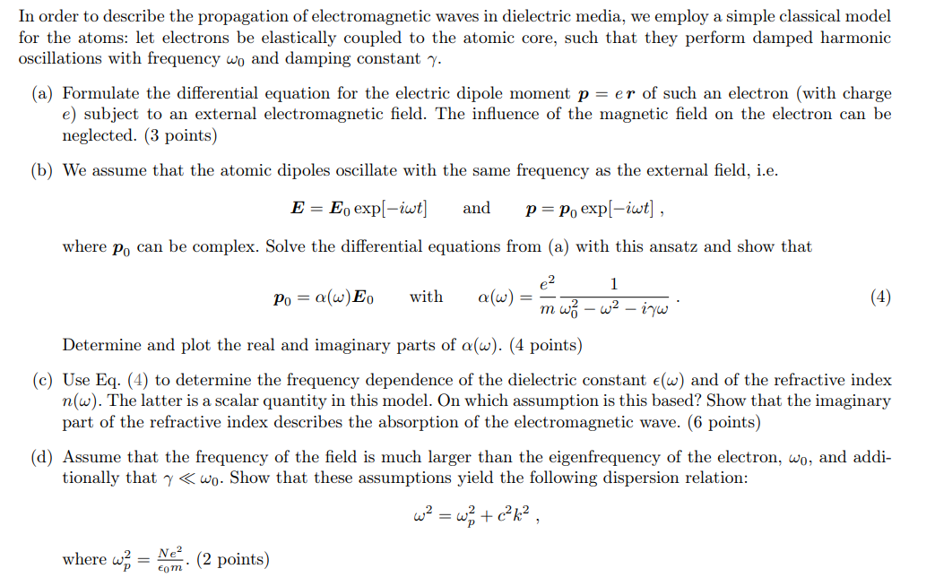 In order to describe the propagation of | Chegg.com