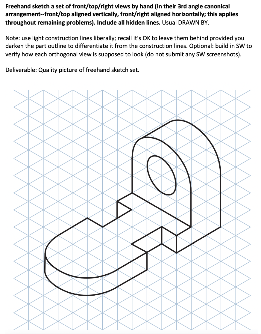 Solved Freehand sketch a set of front/top/right views by | Chegg.com