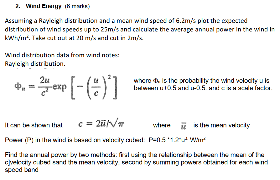 2. Wind Energy (6 marks) Assuming a Rayleigh | Chegg.com