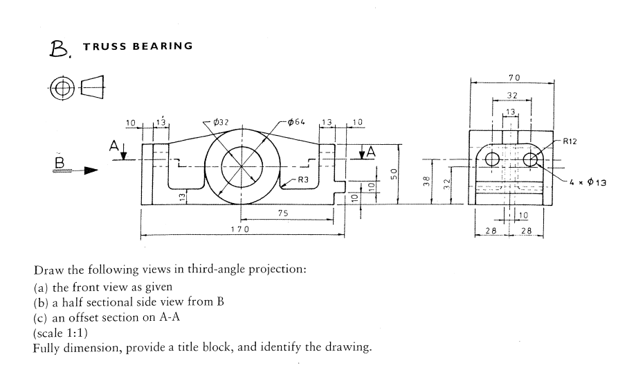 Solved B. TRUSS BEARING Draw the following views in | Chegg.com