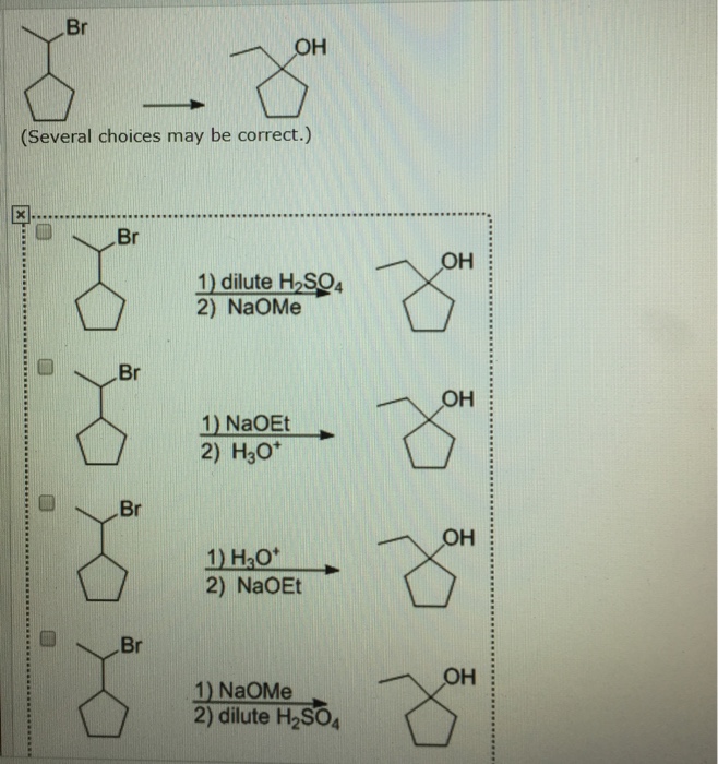 Solved Br OH (Several choices may be correct.) Br OH 2) | Chegg.com Solved Br OH (Several choices may be correct.) Br OH 2) | Chegg.com