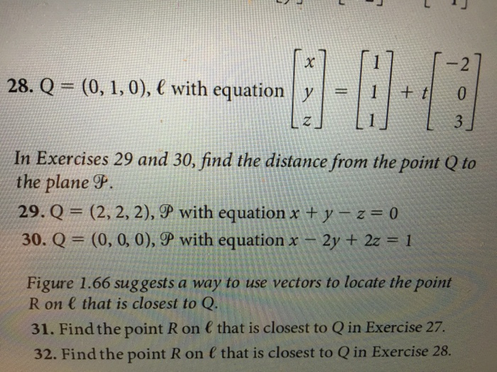 Solved Q = (0, 1, 0), l with equation [x y z] = [1 1 1] + t | Chegg.com