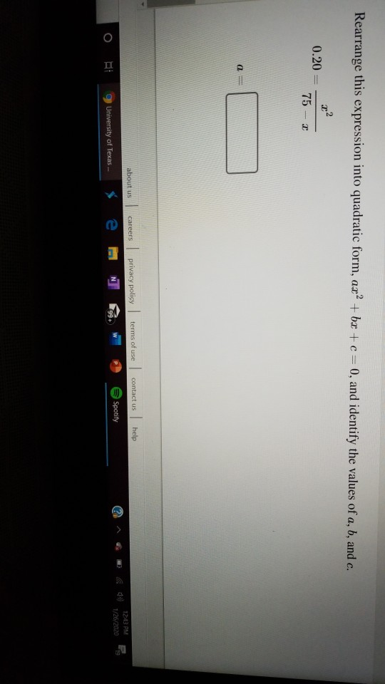 Solved Rearrange this expression into quadratic form, ax2 + | Chegg.com