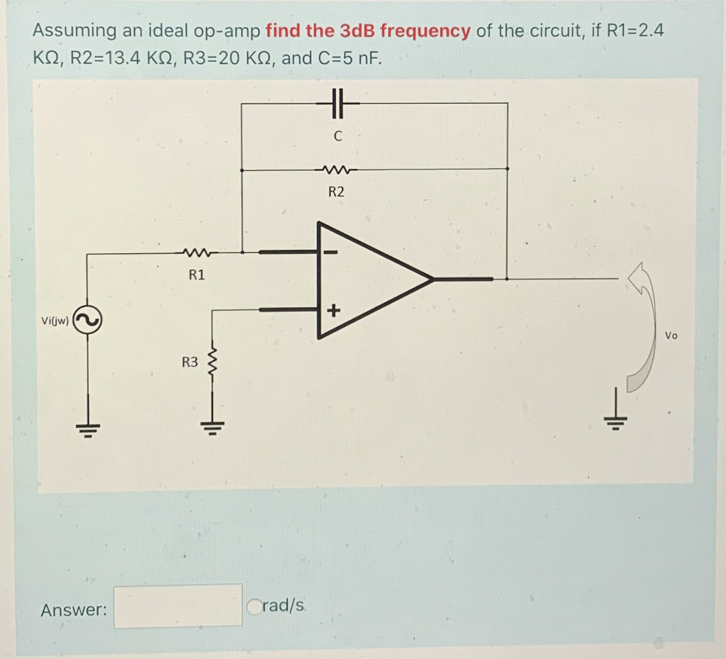 Solved Assuming an ideal op-amp find the 3dB frequency of | Chegg.com