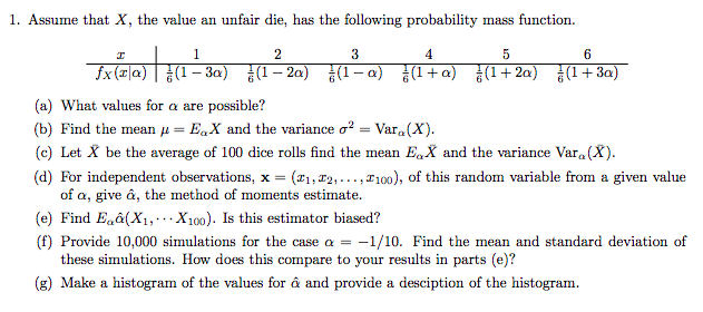Solved 1. Assume that X, the value an unfair die, has the | Chegg.com