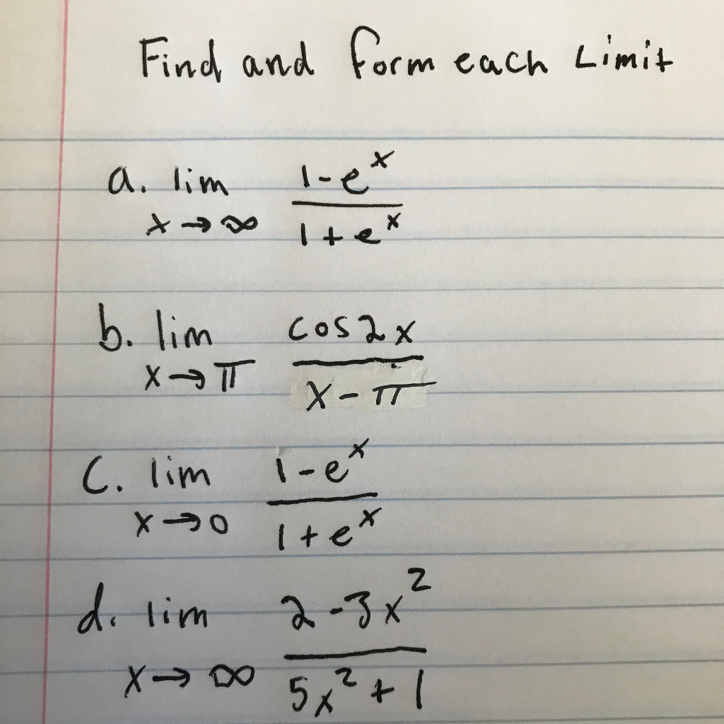 Solved Find and form each Limit a. lim loet b. lim Х Cosax X | Chegg.com