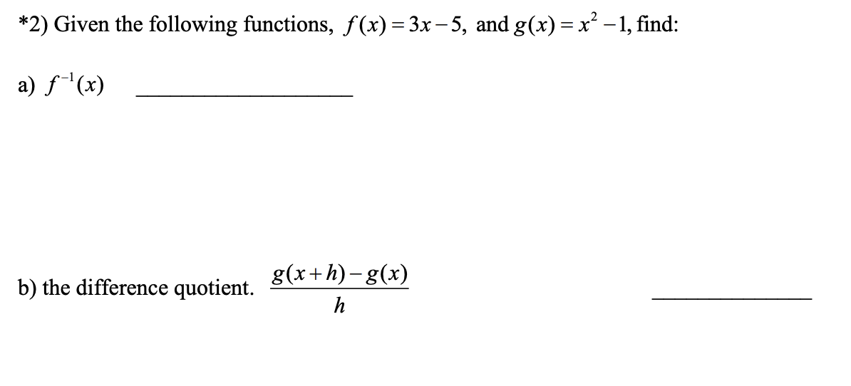 Solved *2) Given the following functions, f(x)=3x−5, and | Chegg.com