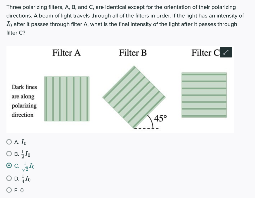 Solved Three polarizing filters, A, B, and C, are identical | Chegg.com